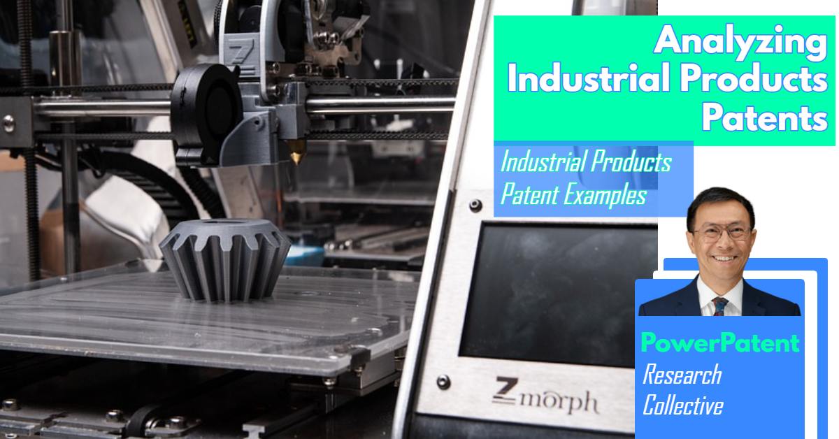 Analyzing Industrial Product Patents – Latest Industrial Product Patent ...