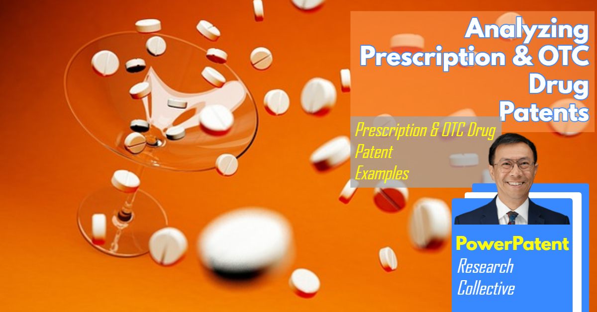 Analyzing Prescription & OTC Drugs Patents – Latest Prescription & OTC ...